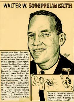 In Remembrance of Walt Stoeppelwerth: Godfather Of Remodeling To Many